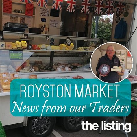 News From Royston Market Traders… Cheesy Bob — The Listing Magazine