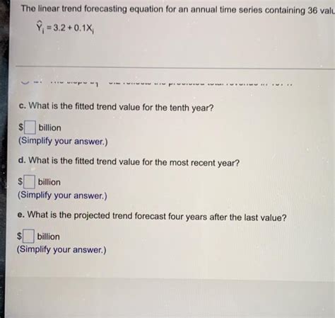 Solved The Linear Trend Forecasting Equation For An Annual