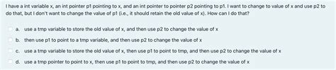Solved I Have A Int Variable X ﻿an Int Pointer P1 ﻿pointing