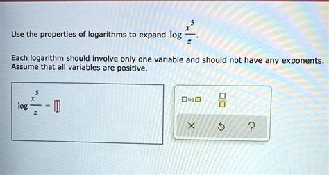 Solved Use The Properties Of Logarithms To Expand Log Each Logarithm