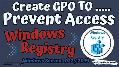 Create Gpo To Prevent Domain Users From Accessing The Windows Registry