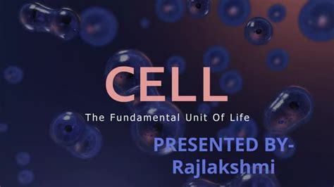Cell Structure And Function Ppt A Cell Is The Structural Functional Unit Of Life Pptx