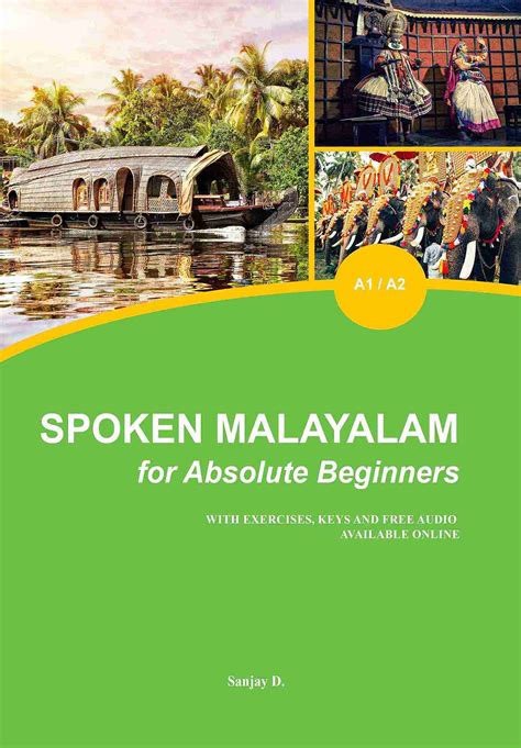 Spoken Malayalam For Absolute Beginners Learn Malayalam Easily And