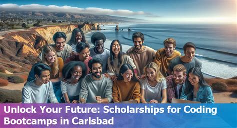 Scholarships And Funding For Coding Bootcamps In Carlsbad