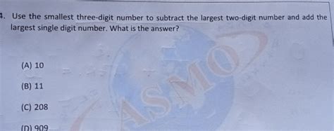 Solved Use The Smallest Three Digit Number To Subtract The Largest Two