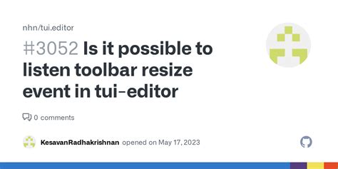 Is It Possible To Listen Toolbar Resize Event In Tui Editor Issue