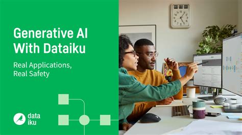Dataiku For Generative AI Real Applications Real Safety