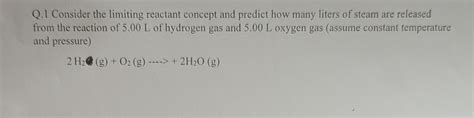 Solved Q Consider The Limiting Reactant Concept And Chegg