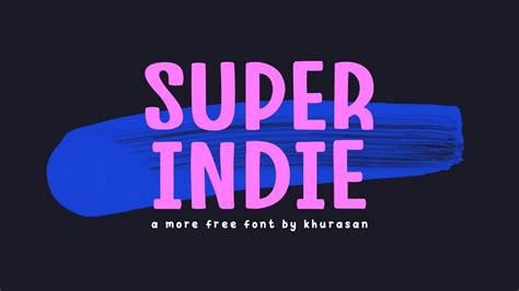 Super Indie Font › Fontesk