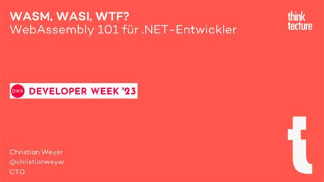 Wasm Wasi Wtf Webassembly 101 Für Net Entwickler Speaker Deck