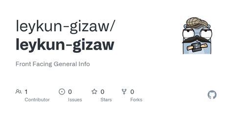 GitHub Leykun Gizaw Leykun Gizaw Front Facing General Info