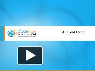 Android Tutorial Learn To Create Android Apps Presentation Free To View