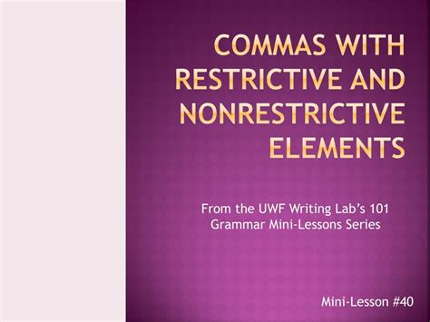Ppt Commas With Restrictive And Nonrestrictive Elements Powerpoint