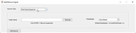Vision Labeler Loading Pointcloudsequencesource Load Signals From Point Cloud Sequence Sources