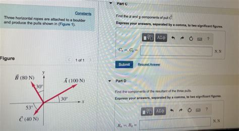 Solved Part C Constants Three Horizontal Ropes Are Attached Chegg Com