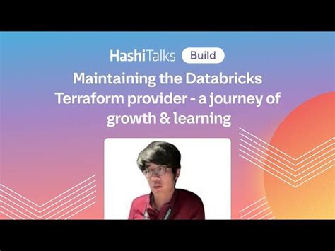 Free Video Maintaining The Databricks Terraform Provider A Journey Of Growth And Learning