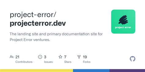 Github Project Errorprojecterrordev The Landing Site And Primary Documentation Site For