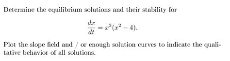 Solved Determine The Equilibrium Solutions And Their Chegg Com