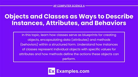 Unit 21 Objects And Classes As Ways To Describe Instances Attributes And Behaviors Notes
