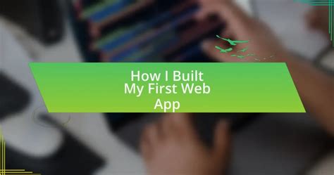 how i built my first web app
