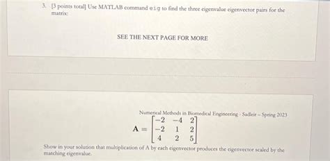 Solved 3 3 Points Total Use Matlab Command Eig To Find