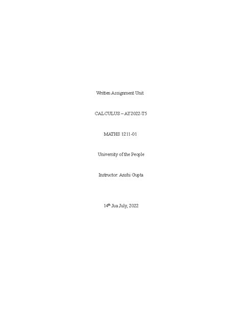 math 1211 written assignment unit 1 written assignment unit calculus