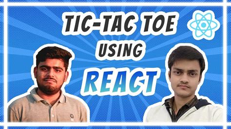 Tic Tac Toe Using React Youtube