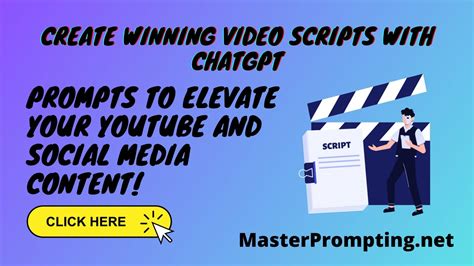 Elevate Your Video Scriptwriting With ChatGPT Prompts For YouTube And Social Media Master