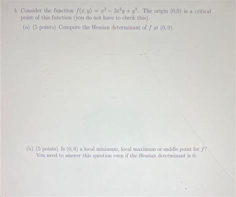 Solved 3 Consider The Function F X Y X3−3x2y Y3 The
