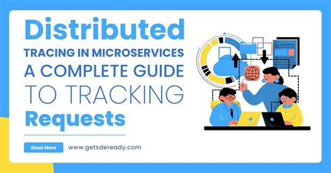 Distributed Tracing In Microservices Tracking Requests Made Simple