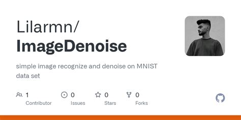Github Lilarmnimagedenoise Simple Image Recognize And Denoise On Mnist Data Set