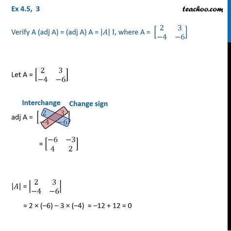 Ex 4 5 3 Verify A Adj A Adj A A AI 2 3 4 6