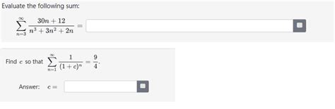 Solved Evaluate The Following Sum ∑n3∞n33n22n30n12