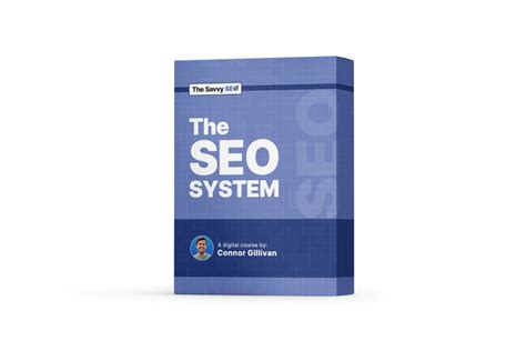 The Seo System By Connor Gillivan