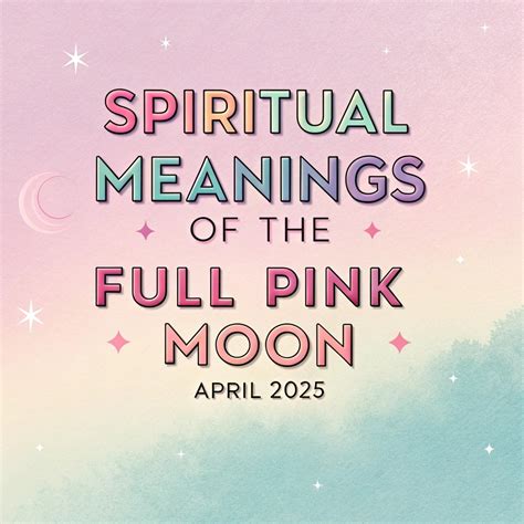Spiritual Meanings Of The Full Pink Moon April 2026