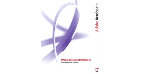 1 Javascript Scripting Reference Adobe Acrobat Official Javascript Reference Book