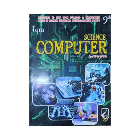 Iqra Computer Science For Class 9 Maryam Academy Booksellers