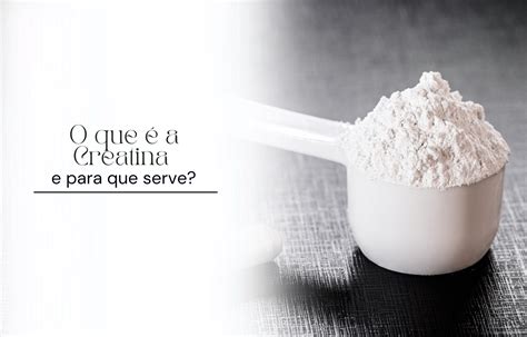 Como A Creatina Atua Nos Músculos Blog Da Nutriblue