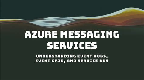 Understanding Azure Messaging Services Azure Event Hubs Event Grid