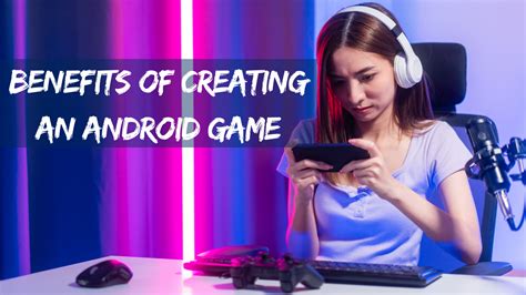 How To Create An Android Game In 2025 A Beginners Guide