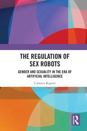 PDF The Regulation Of Sex Robots By Carlotta Rigotti