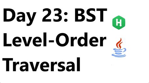 Hackerrank Day 23 Bst Level Order Traversal Solution Java 8 30 Days Of Code Hackerrank Youtube