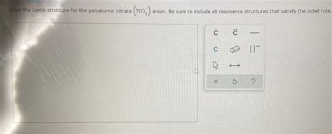 Solved Draw The Lewis Structure For The Polyatomic Nitrate E