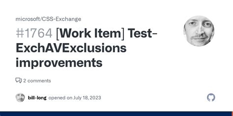 Work Item Test Exchavexclusions Improvements · Issue 1764