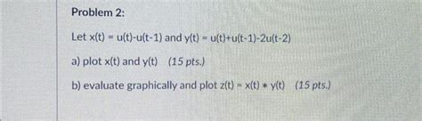 Solved Let X T U T U T1 And Y T U T U T1 2u T2 A Chegg Com