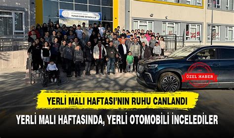 Yerl Mali Haftasinda Yerl Otomob L Nceled Ler Afyon T Rkeli Gazetesi