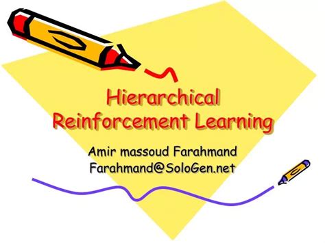 Ppt Hierarchical Reinforcement Learning Powerpoint Presentation Free Download Id4683732