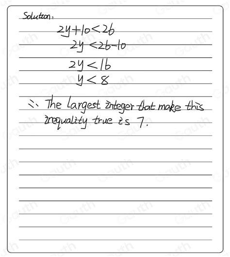 solved 4 solve fory then determine the largest integer that would make this inequality true