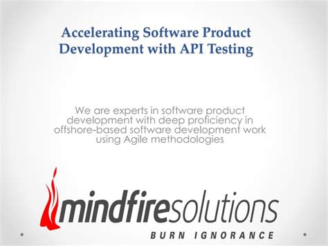 Accelerating Software Product Development With Api Testing Ppt