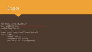 Primeiros Passos na API do Zabbix Python º ZABBIX MEETUP DO INTERIOR SP PPT